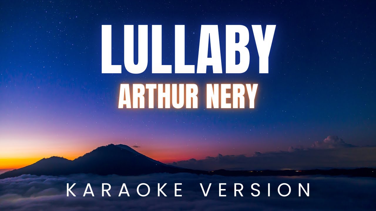 Lullaby - Arthur Nery | KARAOKE Version - YouTube