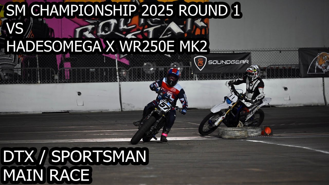 HadesOmega x WR250E MK2 vs SM Championship 2025 Round 1 DTX / Sportsman ...