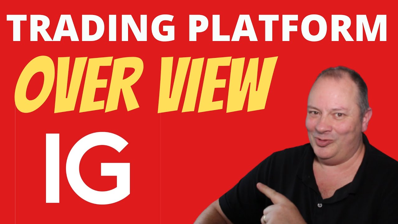 IG TRADING PLATFORM WALK ROUND = Forex & Indices - YouTube