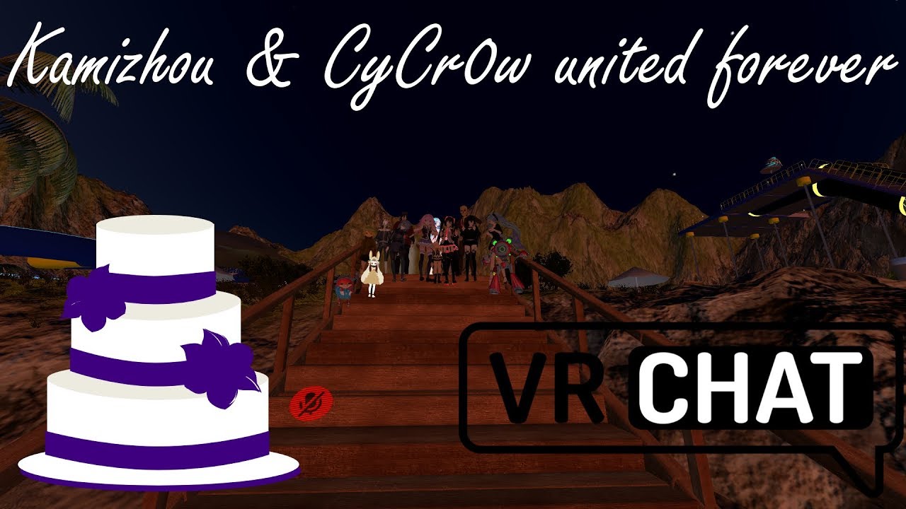 [VRChat] Kamizhou and CyCr0w's Wedding! :D - Stream highlight (Virtual ...