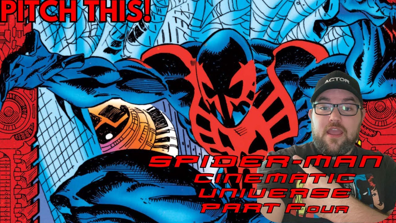Pitch This! MrEliMac's Spider-Man Cinematic Universe - Phase Four - YouTube