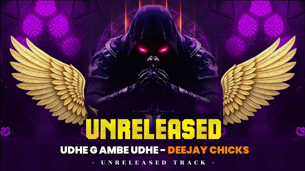 Udhe G Ambe Udhe - Tech Mix - Deejay Chicks | Unrelesed Track | Bass ...