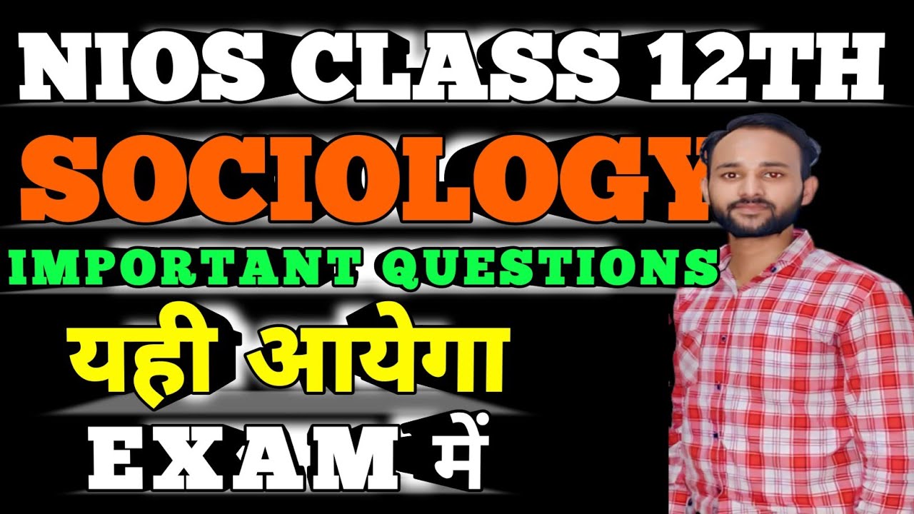 Nios class 12 Sociology (331) | Most important MCQ || Fill in the ...