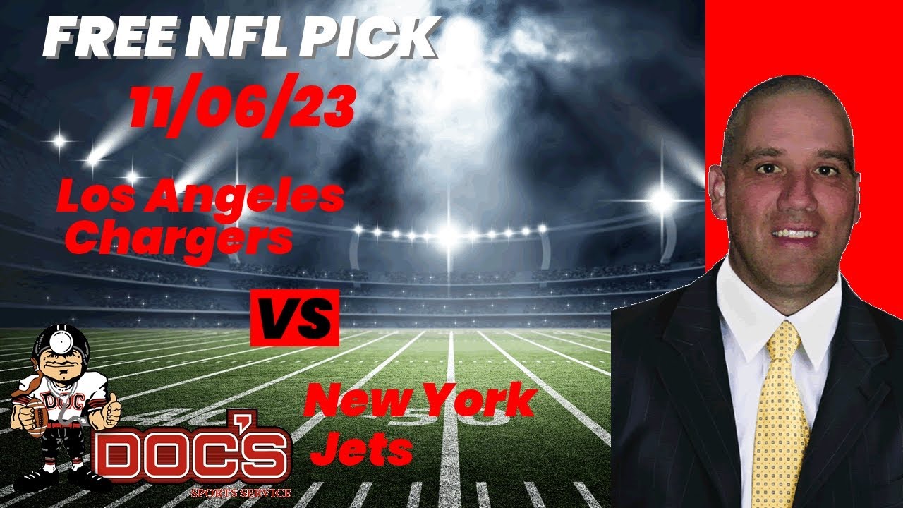NFL Picks - Los Angeles Chargers vs New York Jets Prediction, 11/6/2023 ...