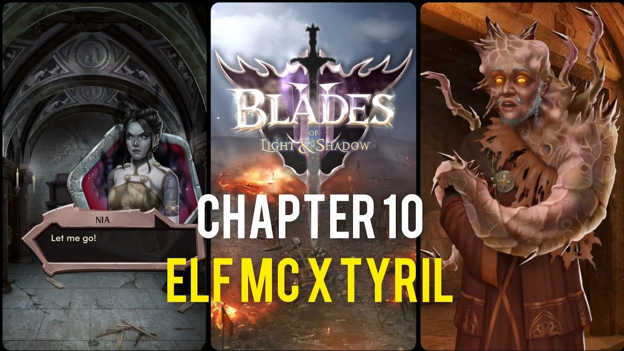 💎 Elf MC x Tyril Blades of Light and Shadow Book 2 Chapter 10 Choices ...