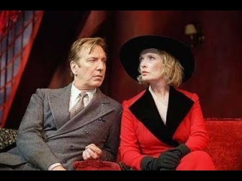 Alan Rickman & Lindsay Duncan (Private Lives) star of Harry Potter (Snape) Sense & Sensibility Love