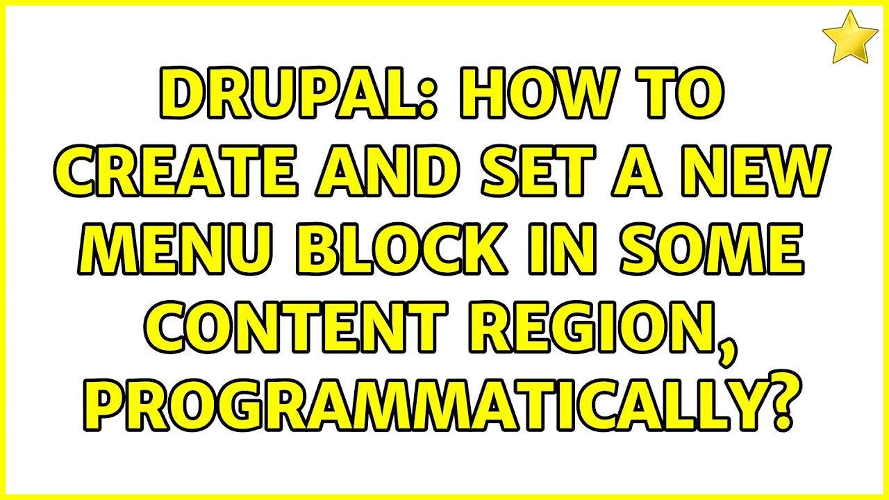 Drupal How To Create And Set A New Menu Block In Some Content Region Programmatically Youtube