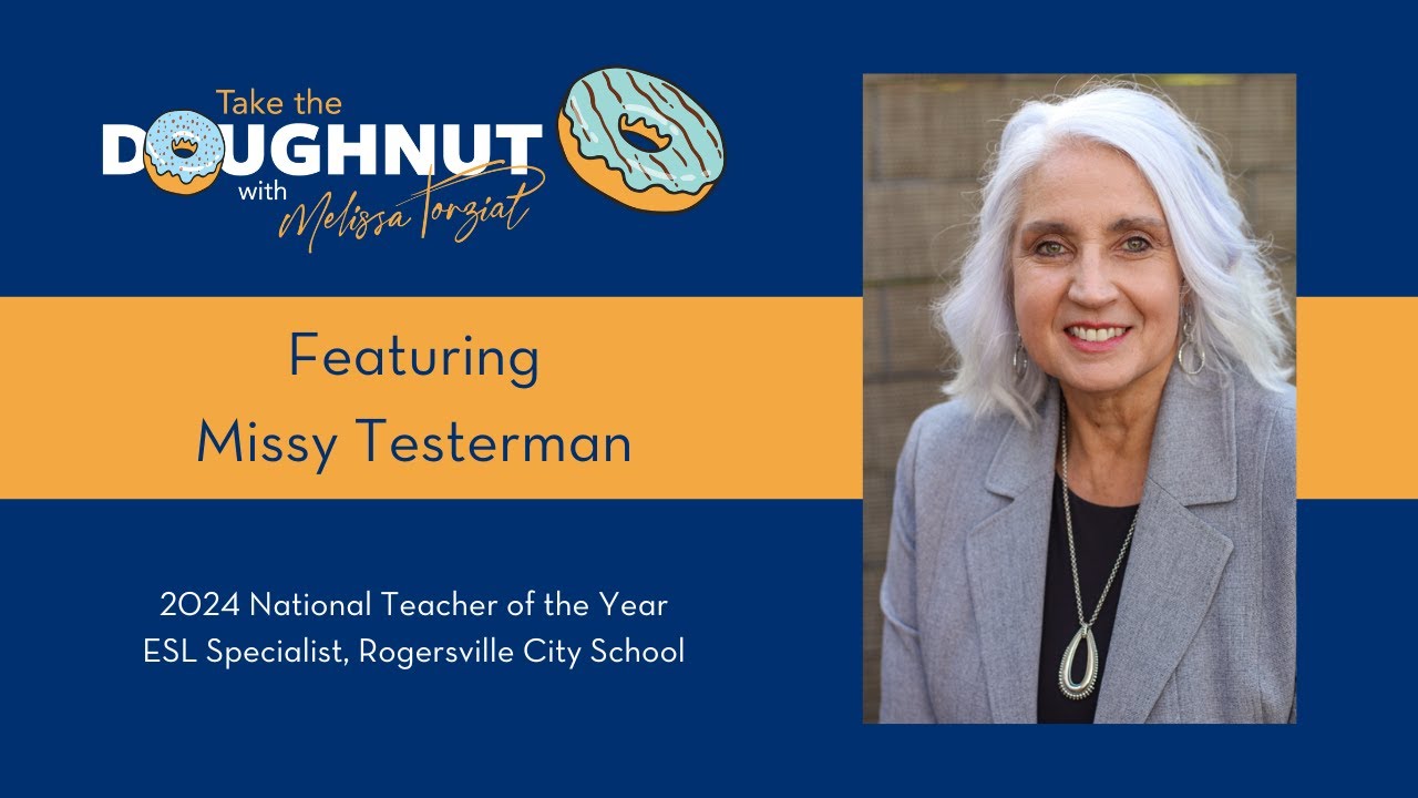 Missy Testerman - 2024 National Teacher of the Year - Take the Doughnut ...