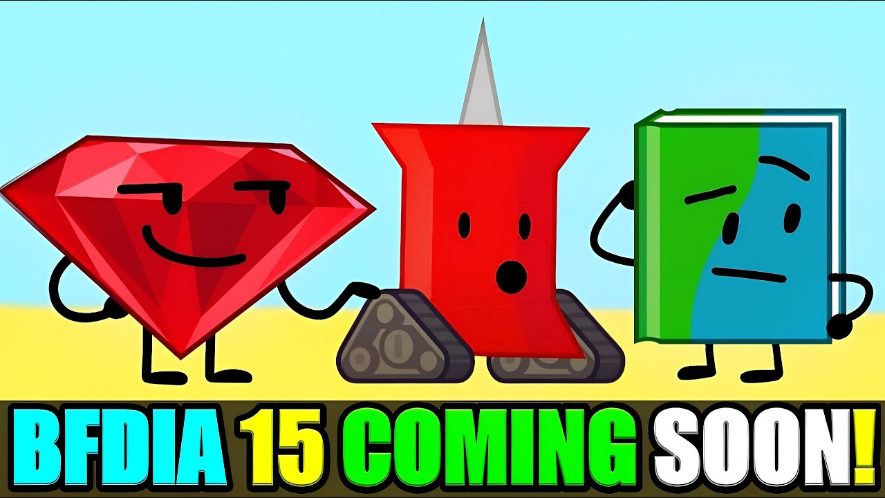 BFDIA 15 DELAYED! BFDIA 15 RELEASE DATE, SPOILERS & WHAT TO EXPECT ...