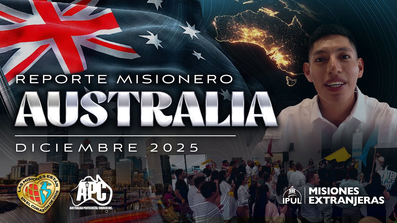 Misiones en Australia: Una historia de fe y propósito | IPUL Misiones ...