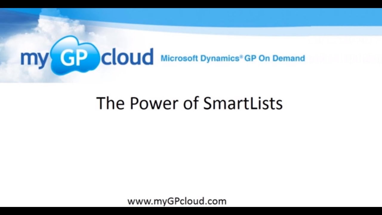 Dynamics GP SmartLists on myGPcloud - YouTube