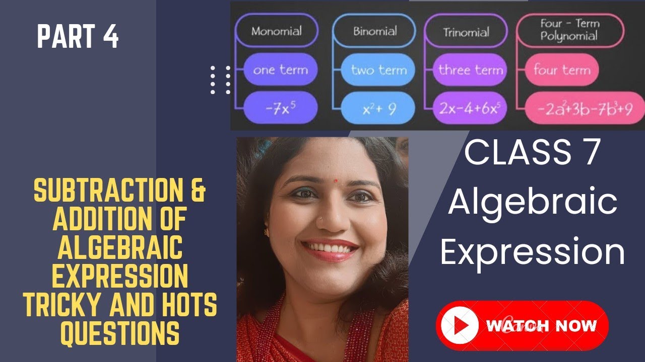Subtraction & Addition of Algebraic Expressions | Class 7 | Tricky ...