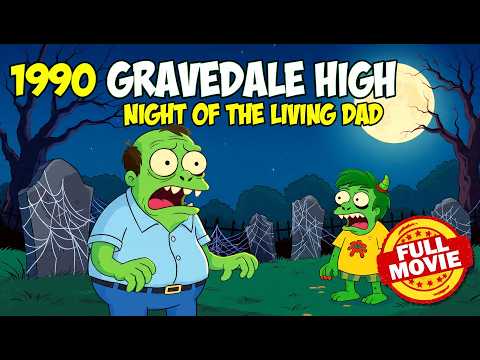 Gravedale High: Night of the Living Dad (1990) Full Episode | Animation | English