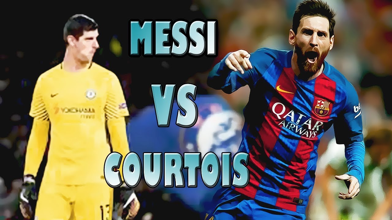 Messi VS Courtois + 3D Song || ميسي ضد كورتوا - YouTube