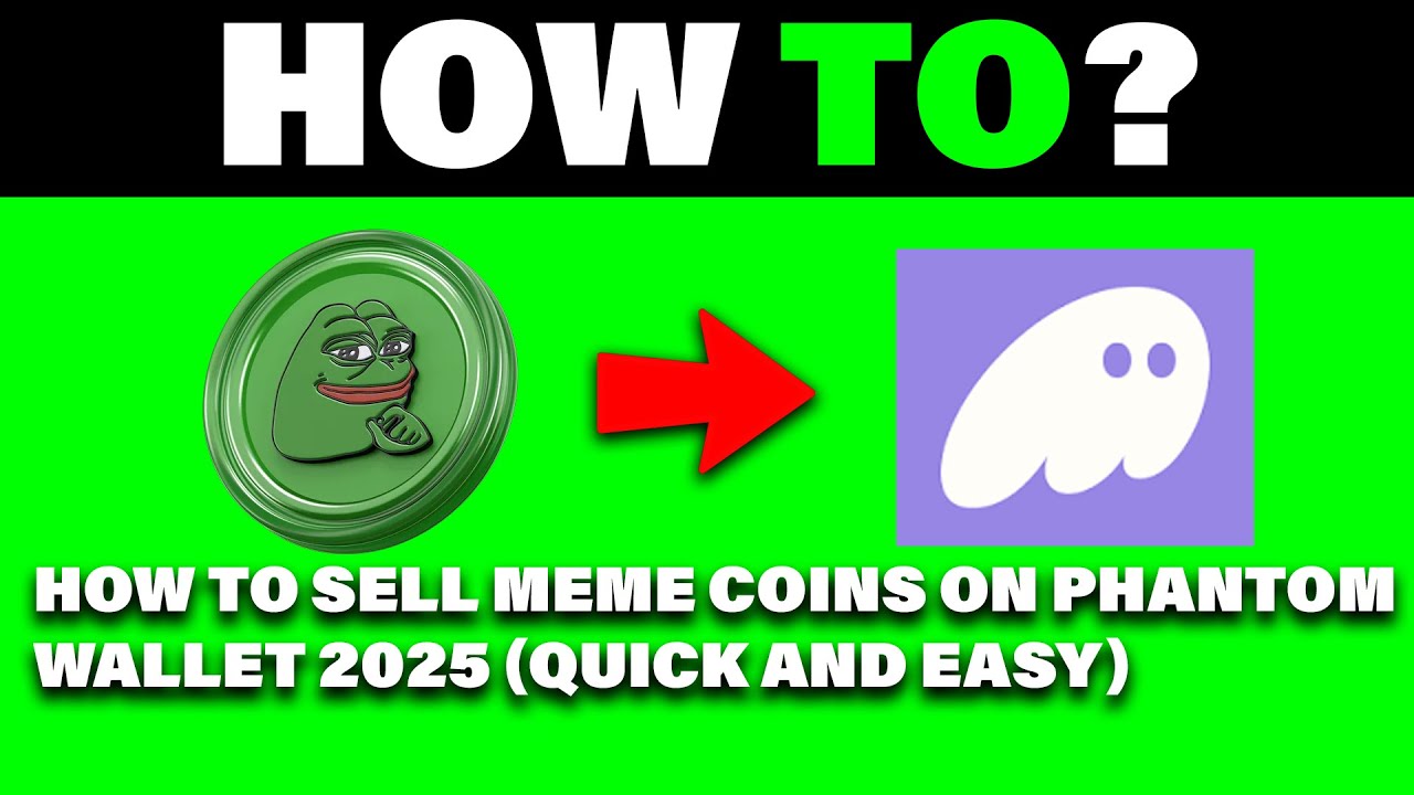 Sell Meme Coins on Phantom Wallet 2025 (Quick and Easy) - YouTube