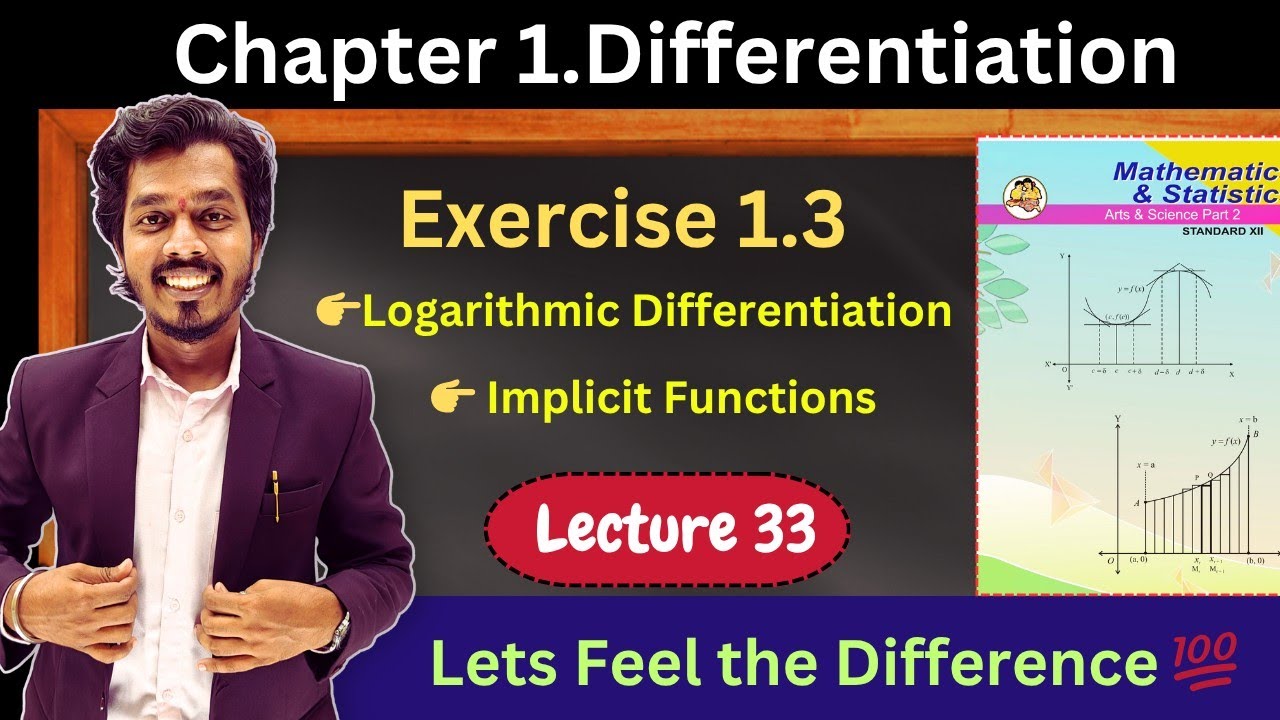 Lecture 33.Exercise 1.3|Chapter 1.Differentiation|Logarithmic Differentiation and Implicit ...