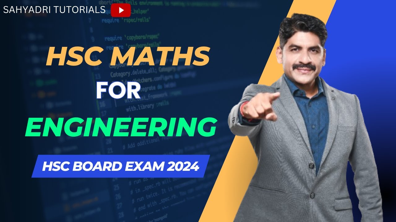 HSC Maths For Engineering | HSC Board Exam 2024 | Sahyadri Tutorials ...