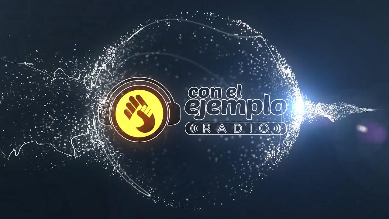 Promocional Radio en línea - CON EL EJEMPLO RADIO - Promo 2020 ...