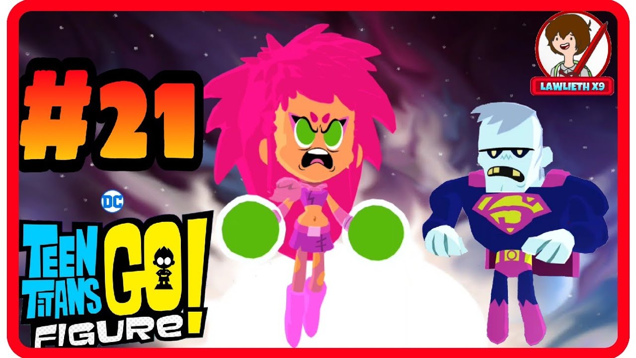 STARFIRE RADICAL PIERDE EL CONTROL 💪😲: #21 Teen Titans GO! Figure 🌟 ...