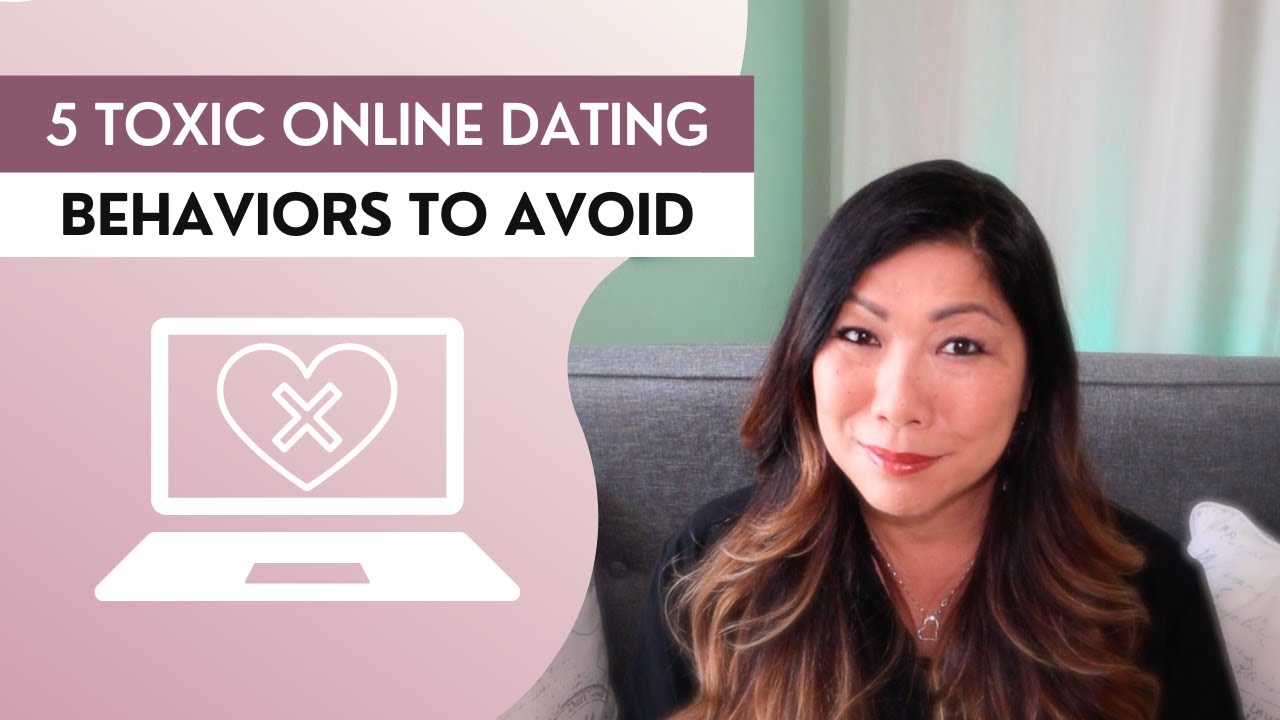5 Toxic Online Dating Behaviors to Avoid - YouTube