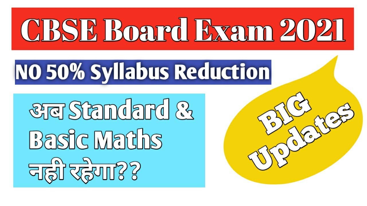 CBSE Updates NO 50 Syllabus Reduction NO Standard And Basic cbse-updates-no-50-syllabus-reduction-no-standard-and-basic