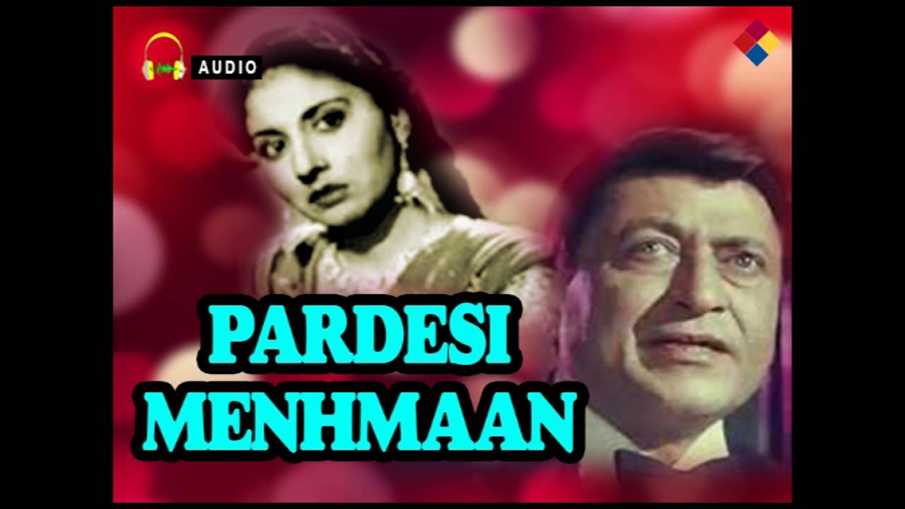 Parwane Ho Parwane | Pardesi Mehmaan 1948 | Mukesh, Husn Bano - YouTube