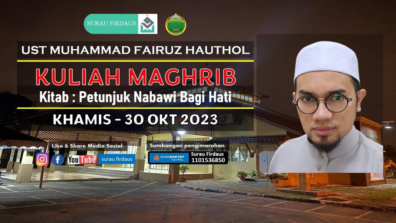 KITAB PETUNJUK NABAWI BAGI HATI | USTAZ MUHAMMAD FAIROZ HAUTHOL | KULIAH MAGHRIB 30/11/2023 ...