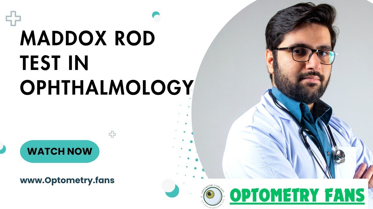 Maddox Rod Test in Ophthalmology | Diplopia & Heterophoria Test ...