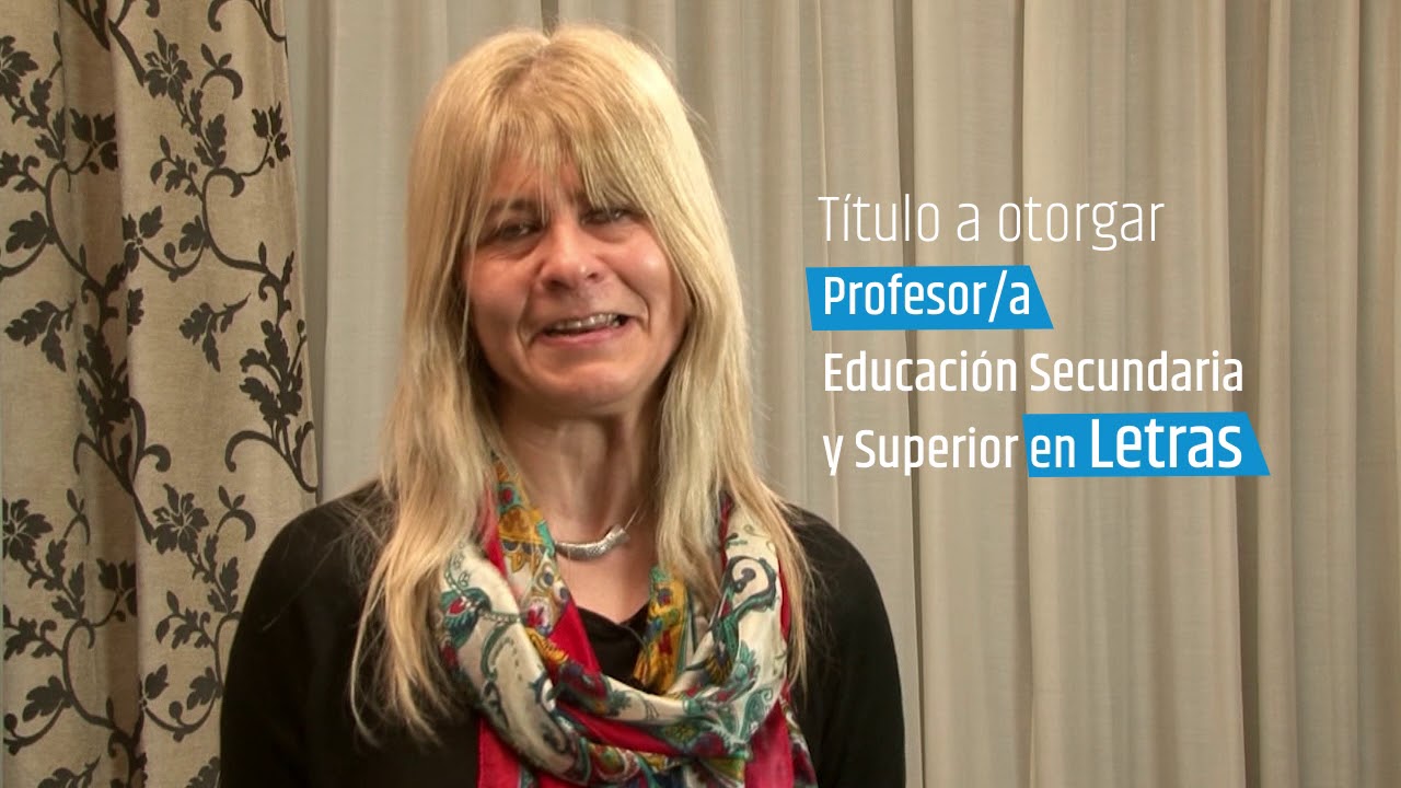Profesorado y Licenciatura en LETRAS - YouTube