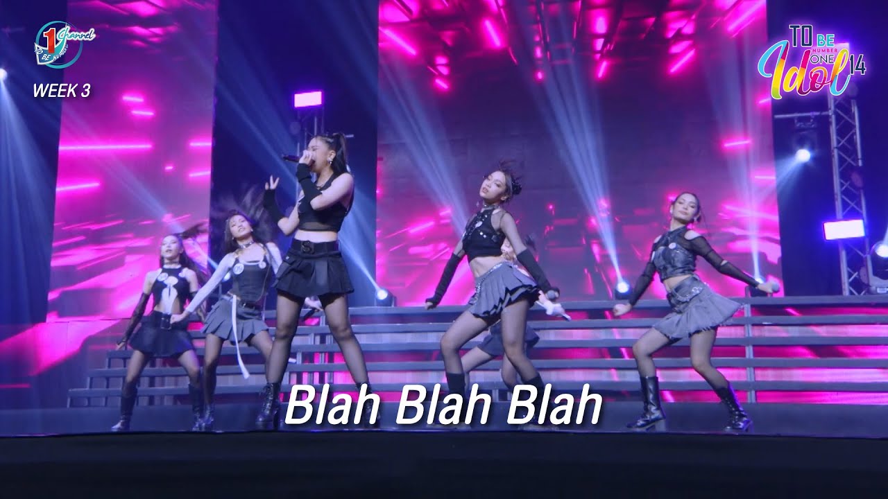 Blah Blah Blah - TO BE NUMBER ONE IDOL 14 [WEEK 3] - YouTube