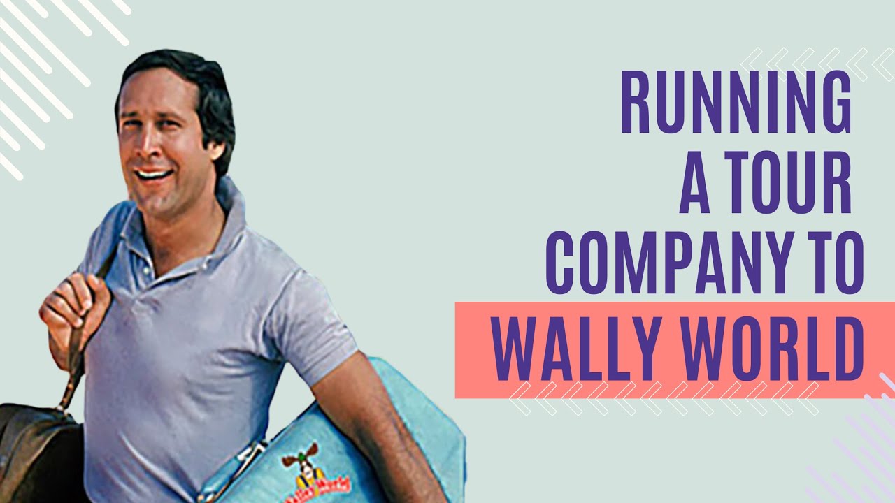 Updating Tours to Wally World & Unexpected Detours: Concept Sandbox ...