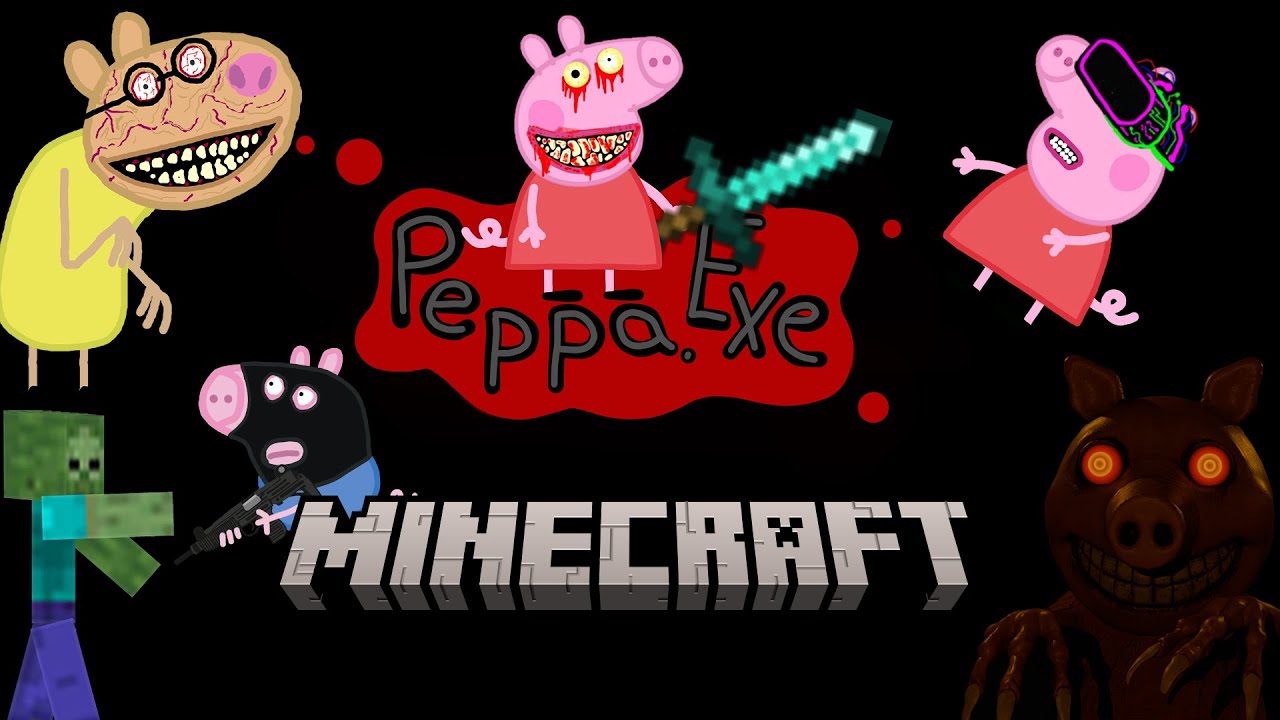 Peppa EXE Tales Episode 4 : Minecraft - Peppa Pig Horror - YouTube