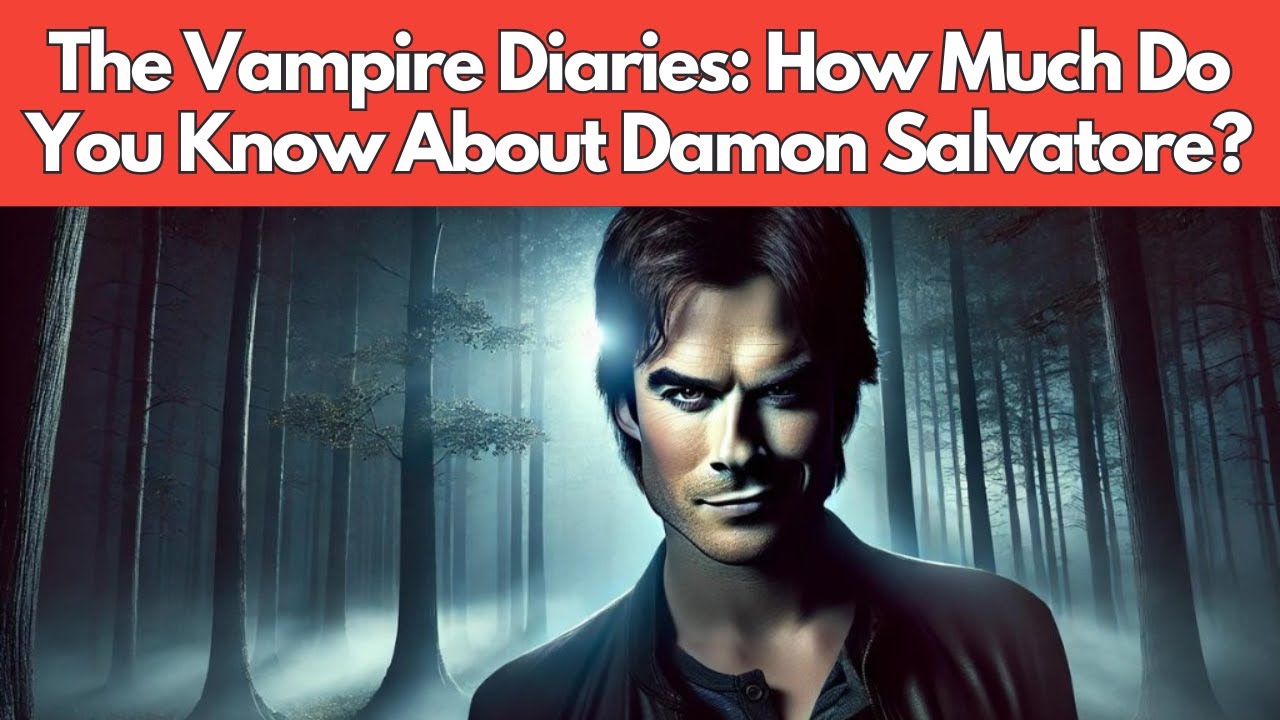 The Vampire Diaries Trivia Quiz: How Much Do You Know About Damon ...