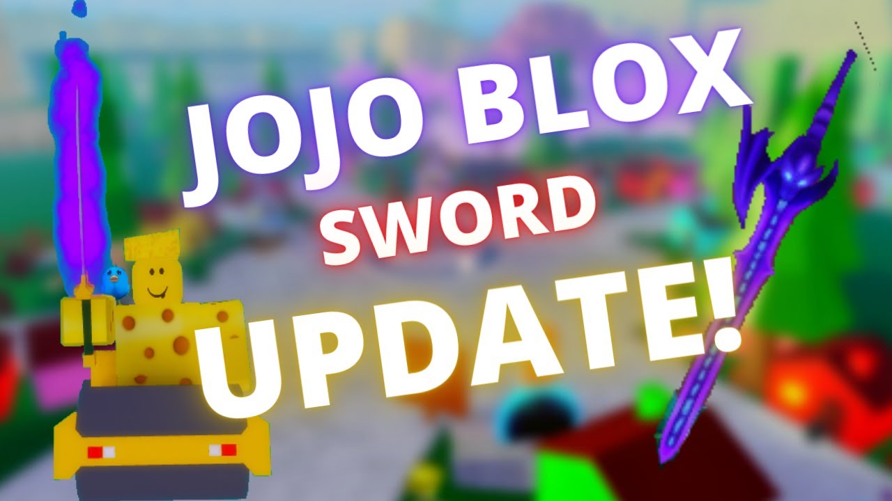 JOJO BLOX SWORD UPDATE!!! - YouTube