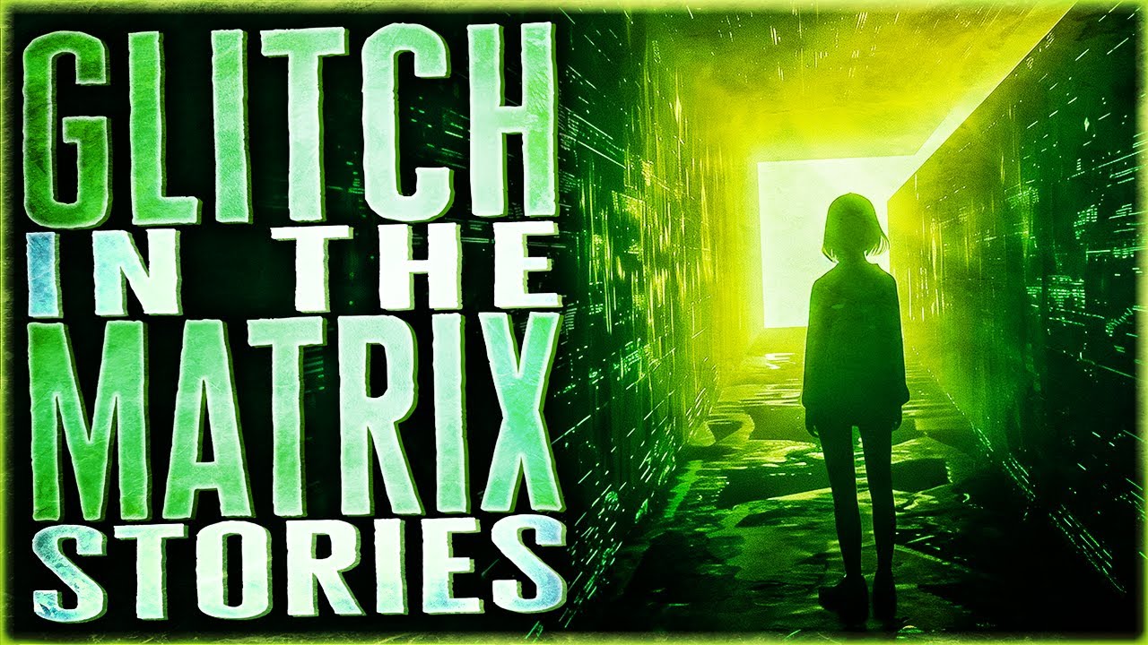 11 True Glitch In The Matrix Stories To Make You Feel Lost In This ...