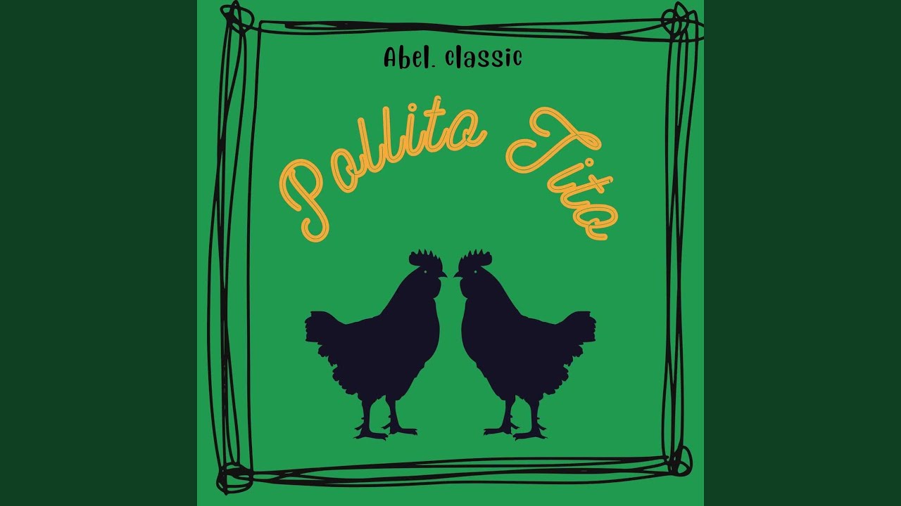 Pollito Tito - YouTube