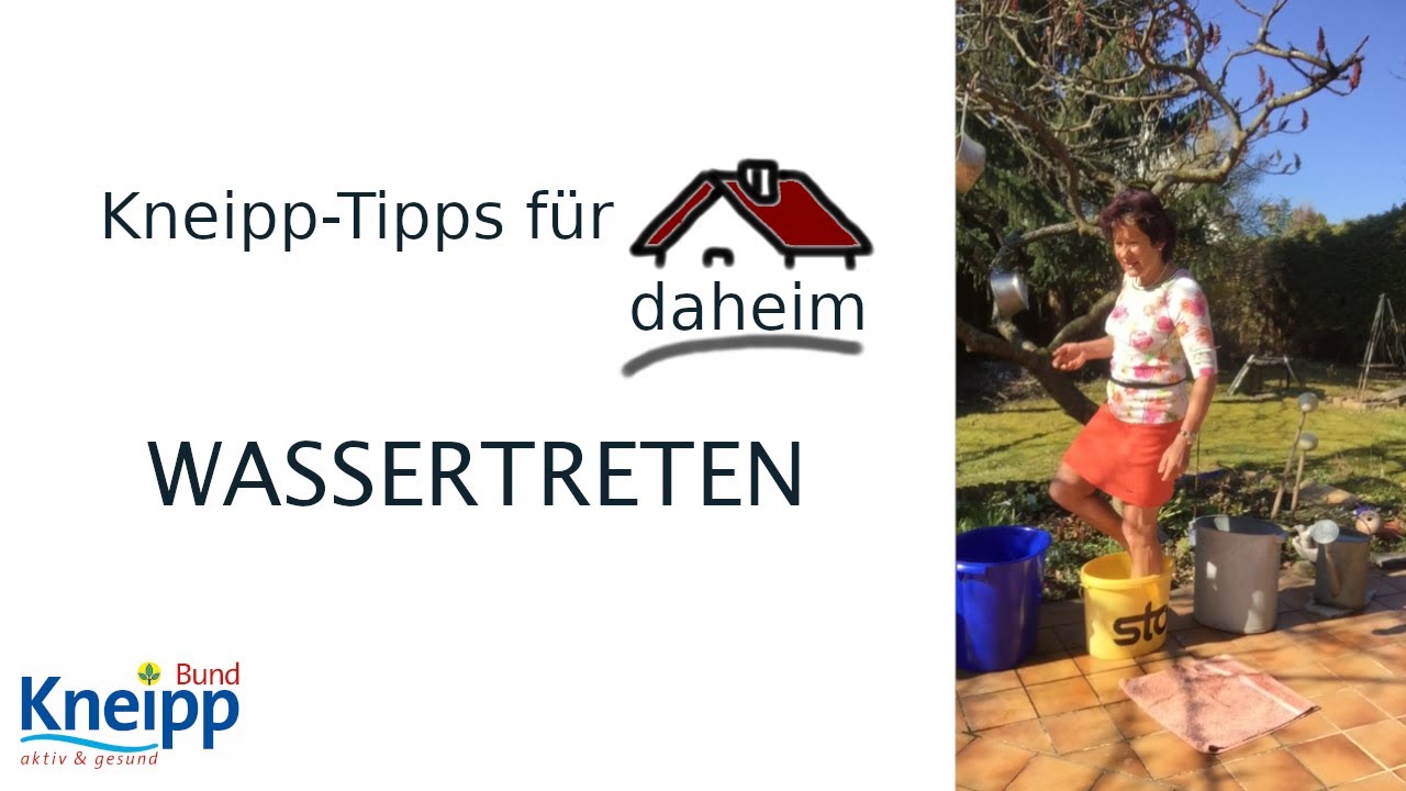 Das Wassertreten | Kneipp-Tipps für daheim Teil 7 - YouTube