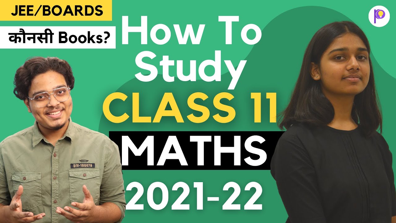 How To Study Class 11 Maths For School And JEE Now JEE 2023 Books how-to-study-class-11-maths-for-school-and-jee-now-jee-2023-books