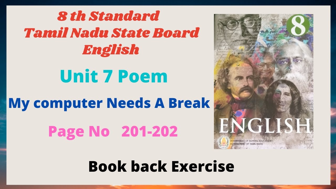 My Computer Needs A Break Unit7 Poem Exercise I 8th Std I English I TN ...