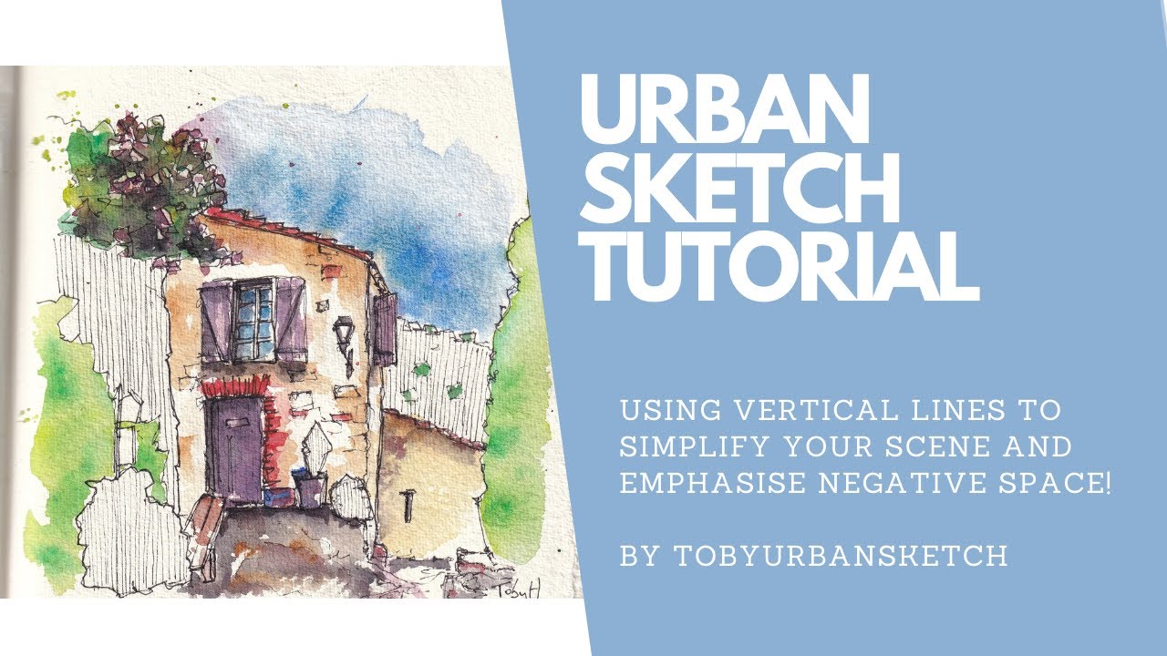Using Vertical Lines to Simplify your Sketch - URBANSKETCH TUTORIAL ...