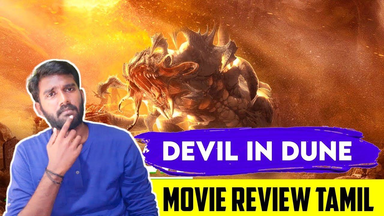 #Devilindune Devil in Dune (2022) Movie Tamil Review by Raja • Adventure Horror Thriller Movie ...