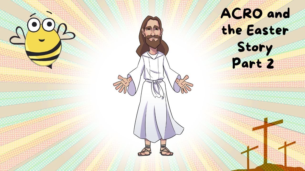 Acro and the Easter Story Part 2 - YouTube
