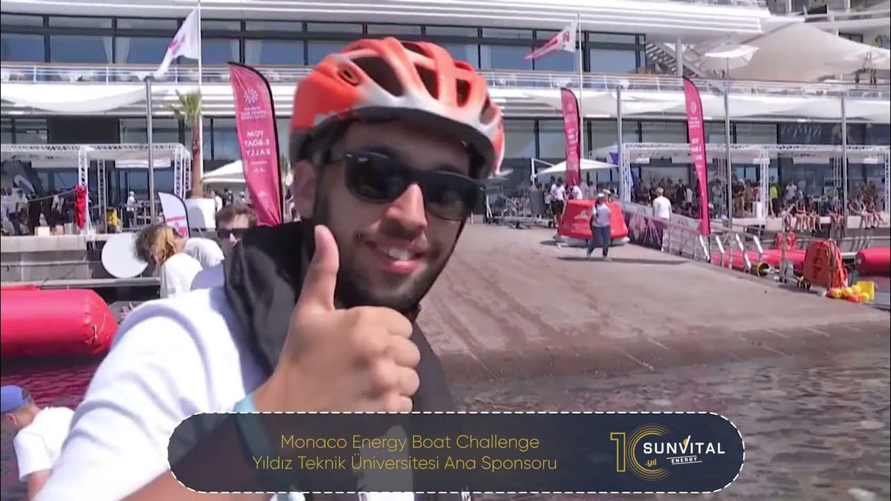 2023 MONACO #energyboatchallenge YTÜ ANA SPONSORU SUNVİTAL ENERGY - YouTube