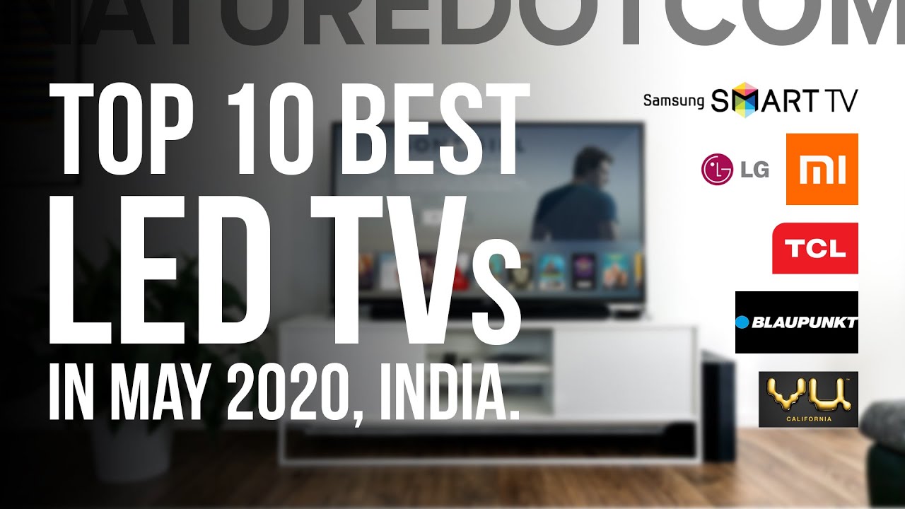 Top 10 Best LED TVs In May 2020 | Full HD, 4K TV | 32 - 50 | Andriod ...