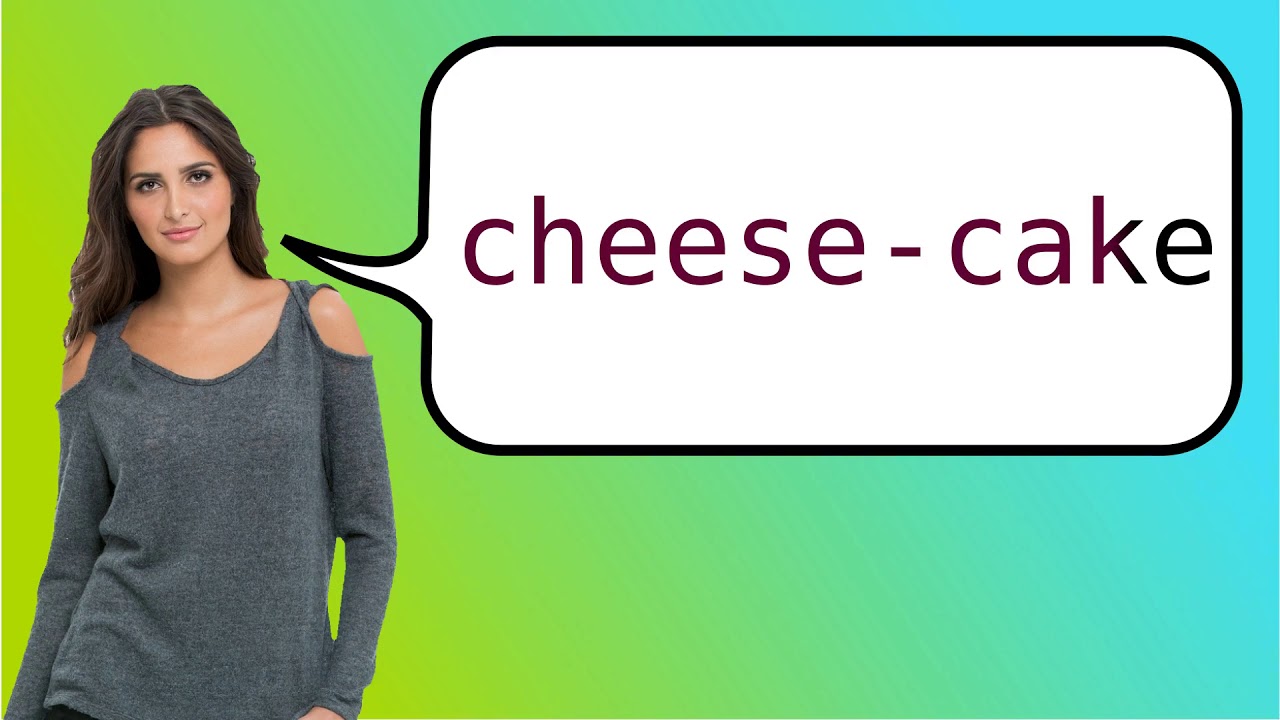 How to say 'cheesecake' in French? - YouTube
