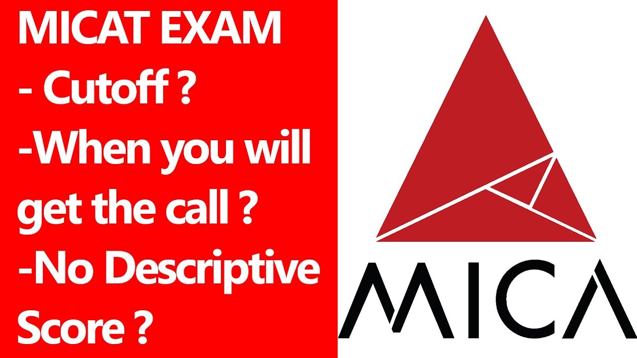MICAT EXAM - Cutoff, When you will get the call? No Descriptive Score ...