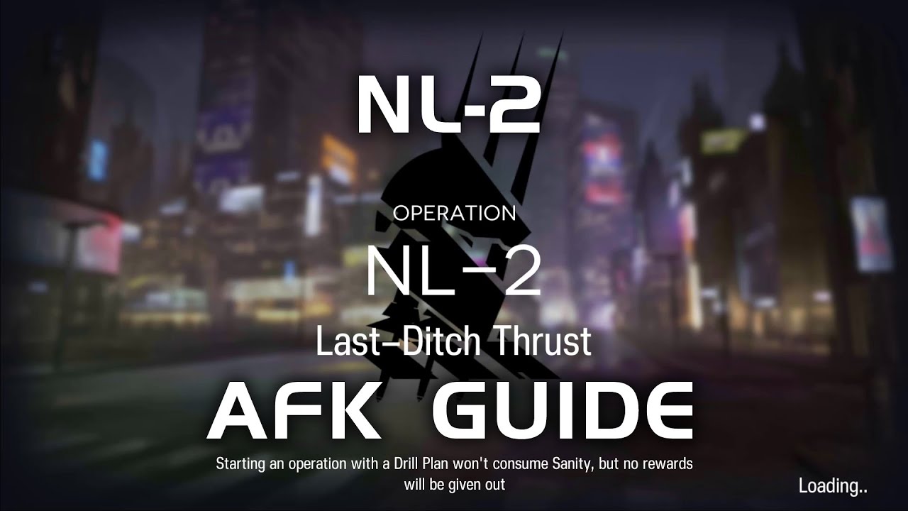 NL-2 | AFK Guide | Near Light | 【Arknights】 - YouTube