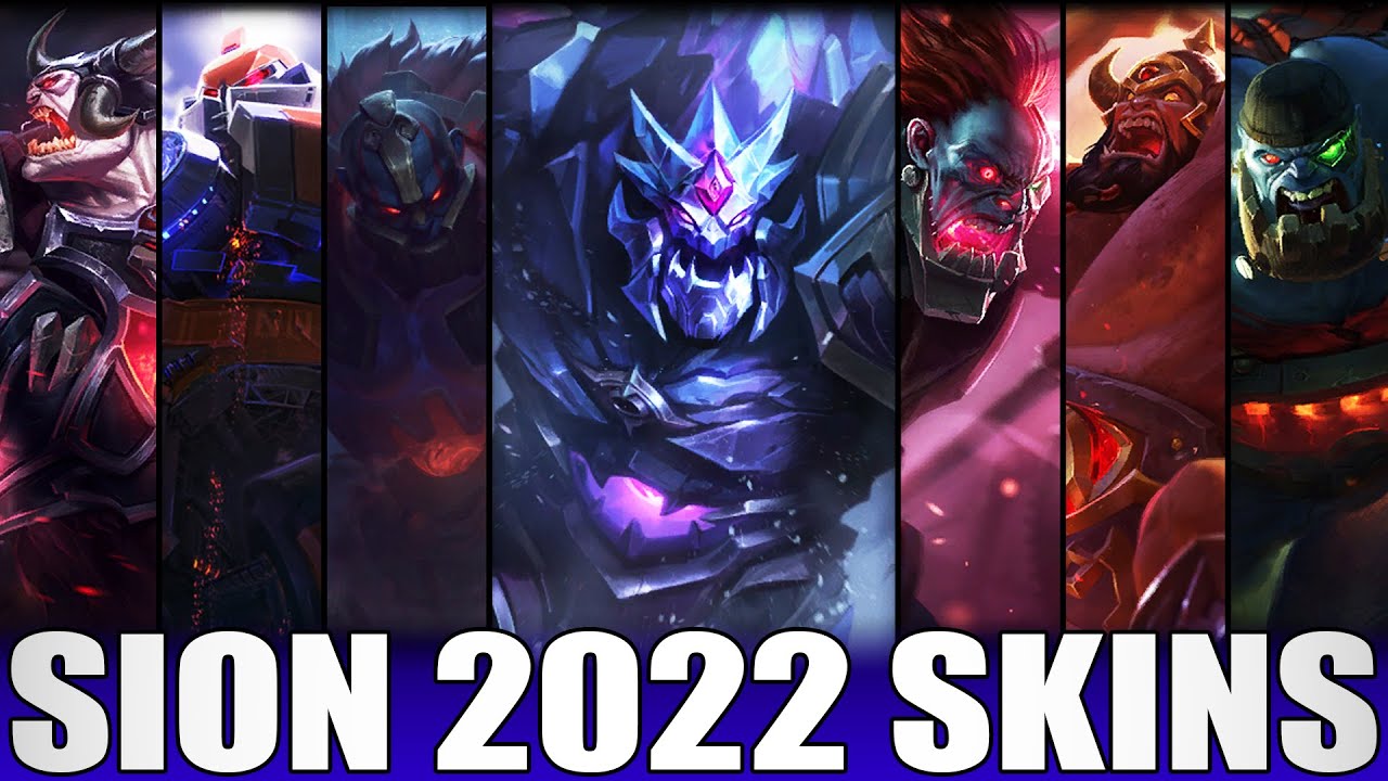 Sion Skins