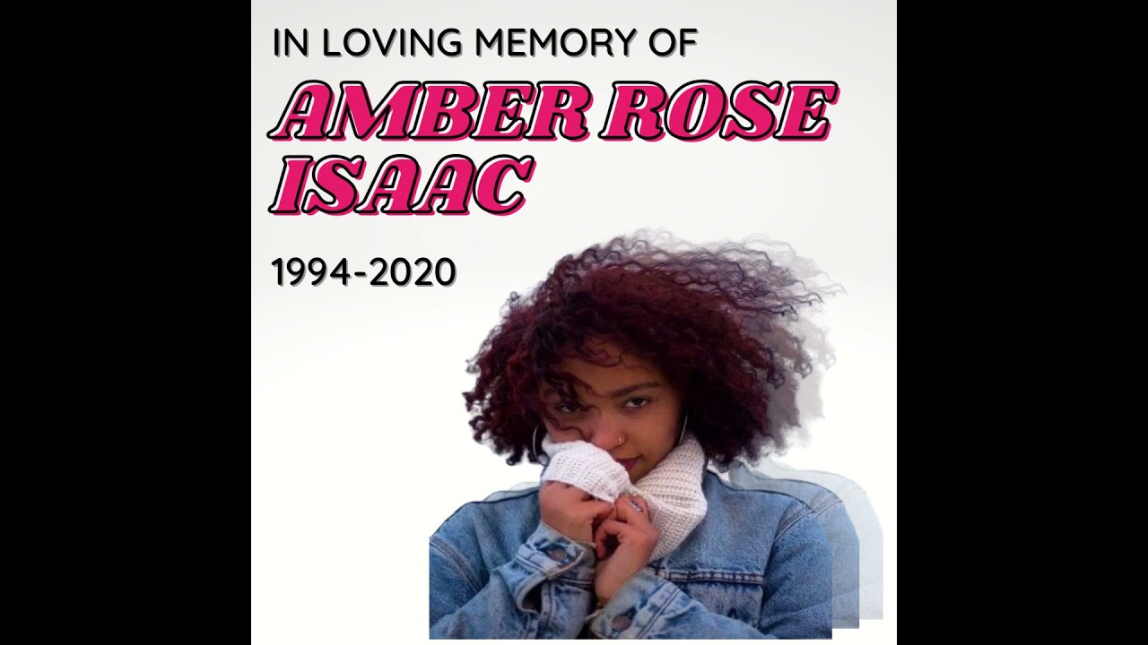 Say Her Name Amber Rose Isaac - YouTube