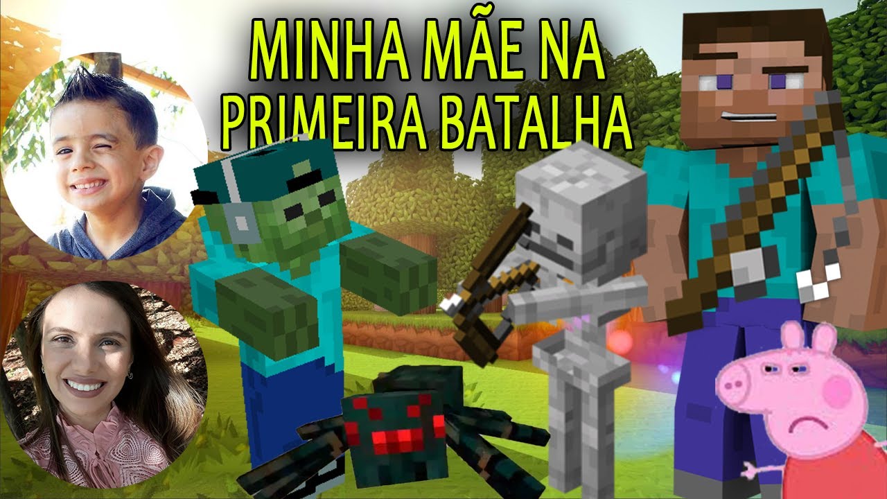 A Primeira Batalha ⚔️ Da Minha Mãe No Minecraft Youtube